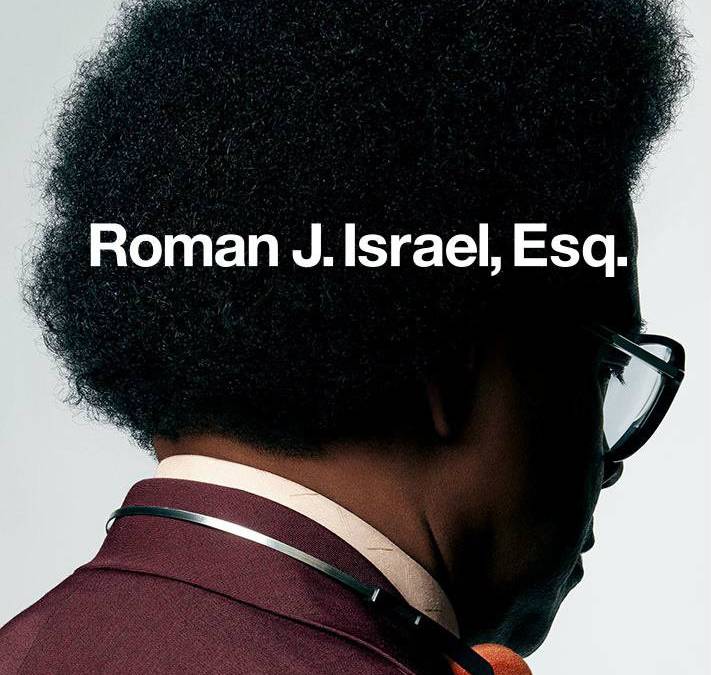 Roman J. Israel, Esq. Summary, Trailer, Cast, Where to Watch and More