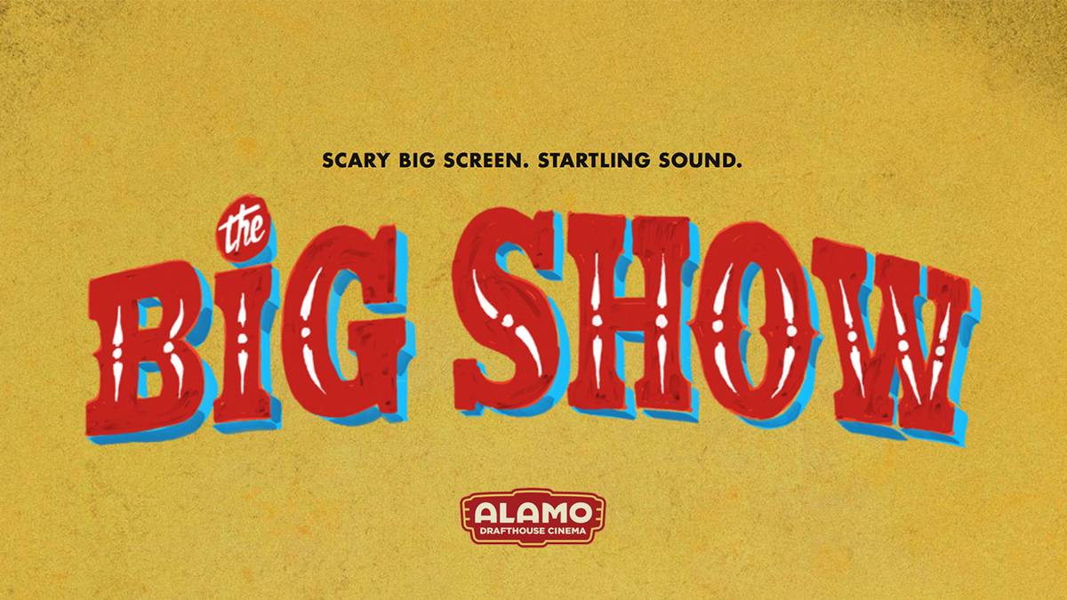 Alamo Drafthouse Launches 'Big Show' Theater to Take On IMAX