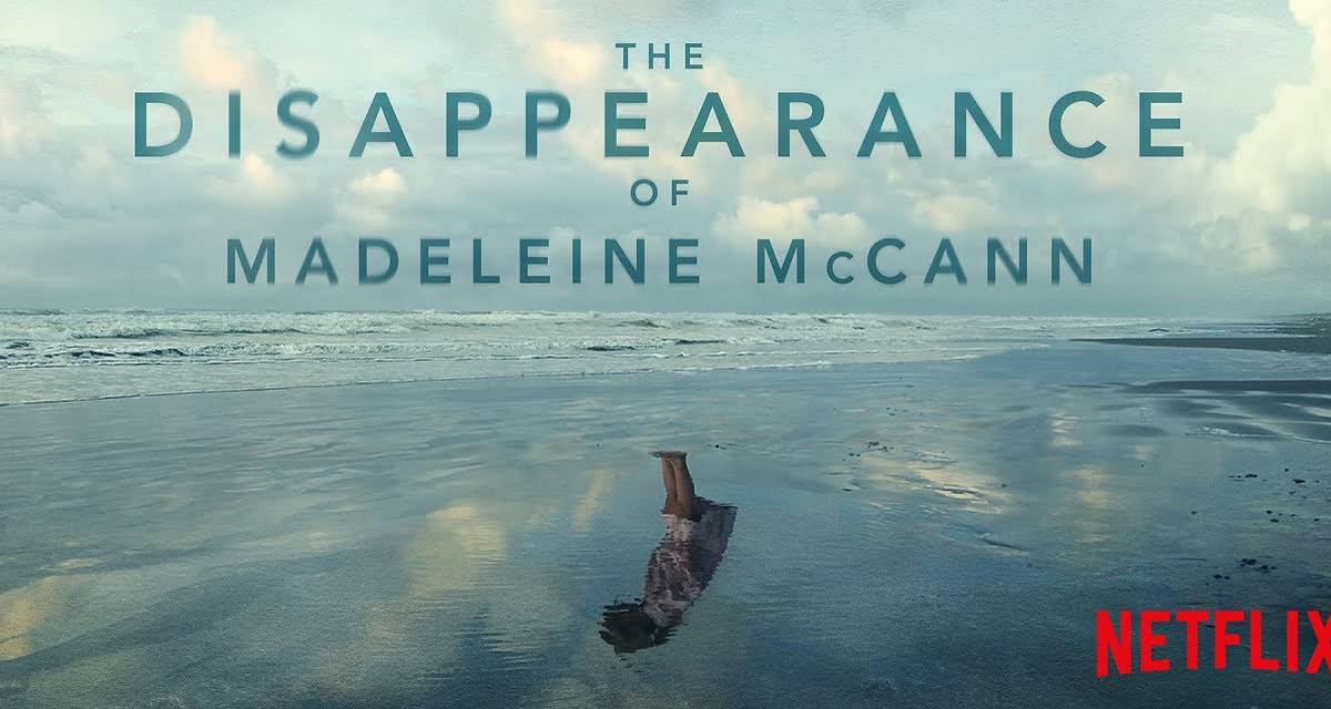 10 Things Netflix's The Disappearance Of Madeleine McCann Leaves Out ...