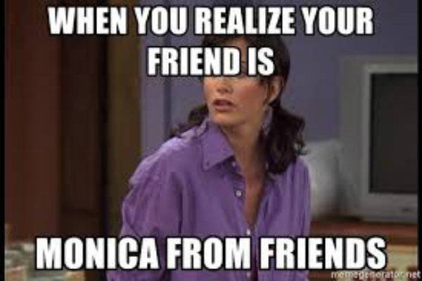 Friends: 10 Monica Memes That Are Too Hilarious For Words