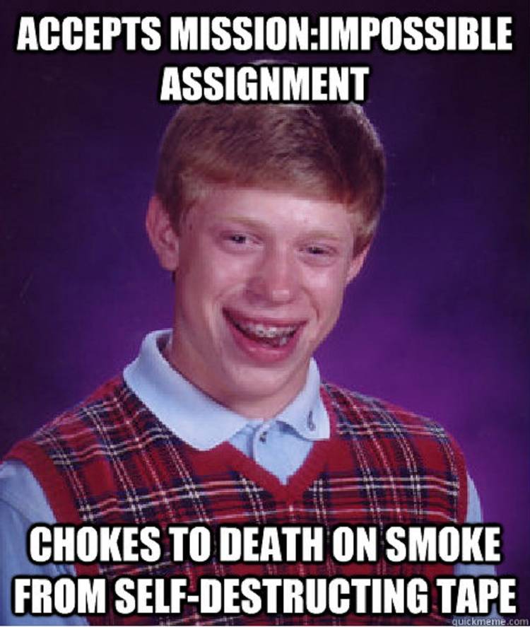 10 Mission Impossible Memes That Are Too Hilarious For Words