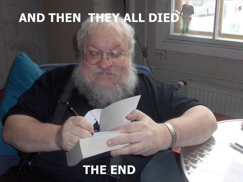 Game Of Thrones: 10 George R R Martin Memes That Will Have You Cry-Laughing