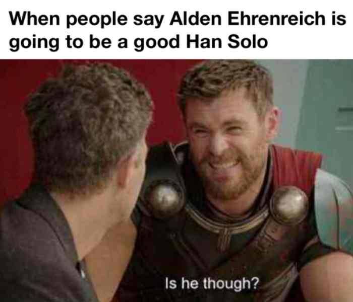 Thor: Ragnarok - 10 Hilarious "Is He Though?" Memes
