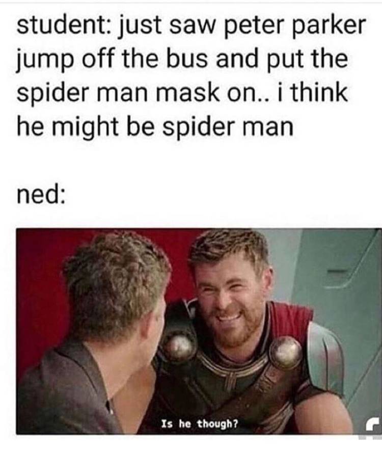 Thor: Ragnarok - 10 Hilarious "Is He Though?" Memes