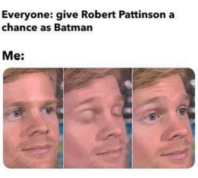Batman: 10 Robert Pattinson Memes Starring Him As The New Batman