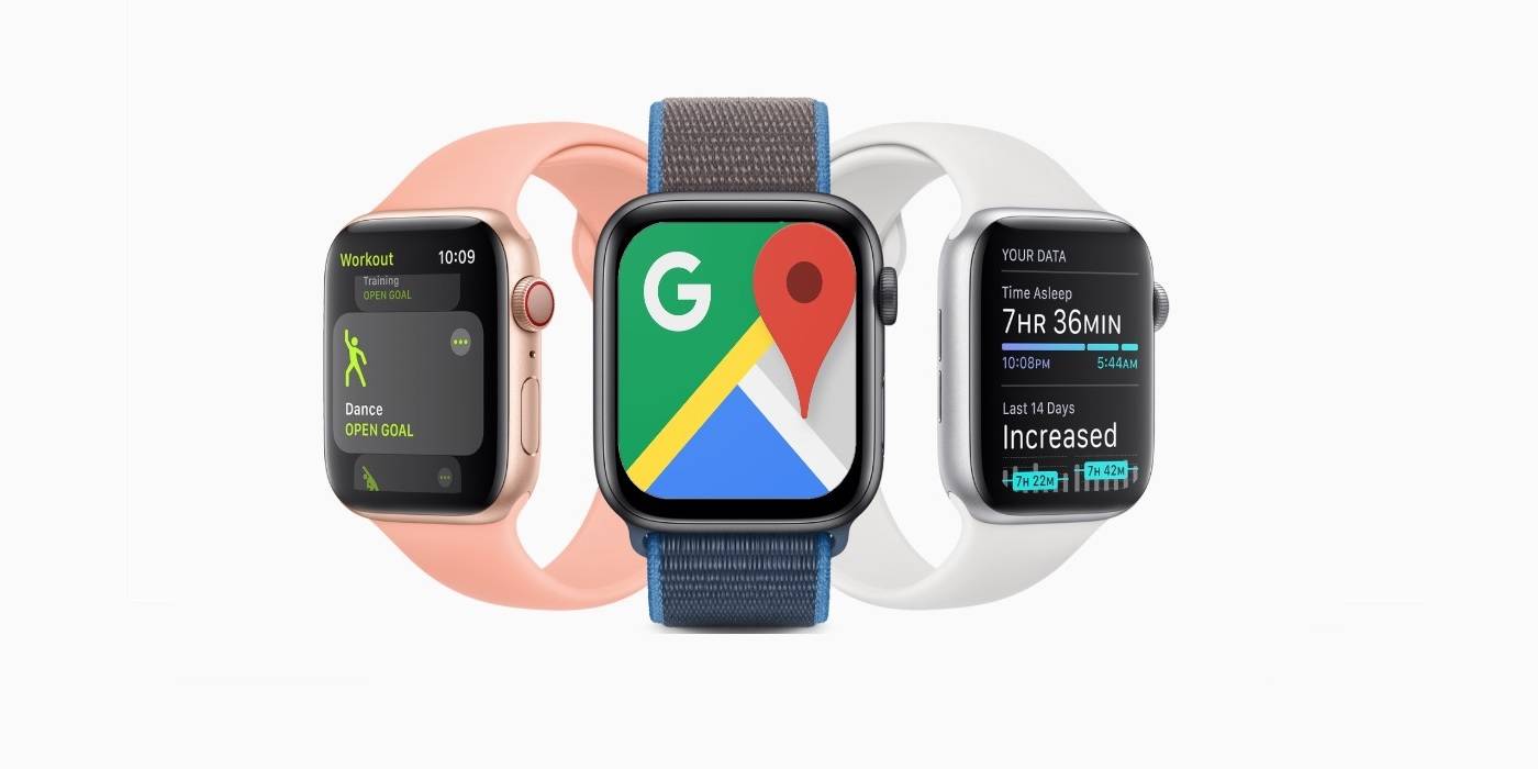 Apple Watch Owners Can Now Add Google Maps Following Latest iPhone Update