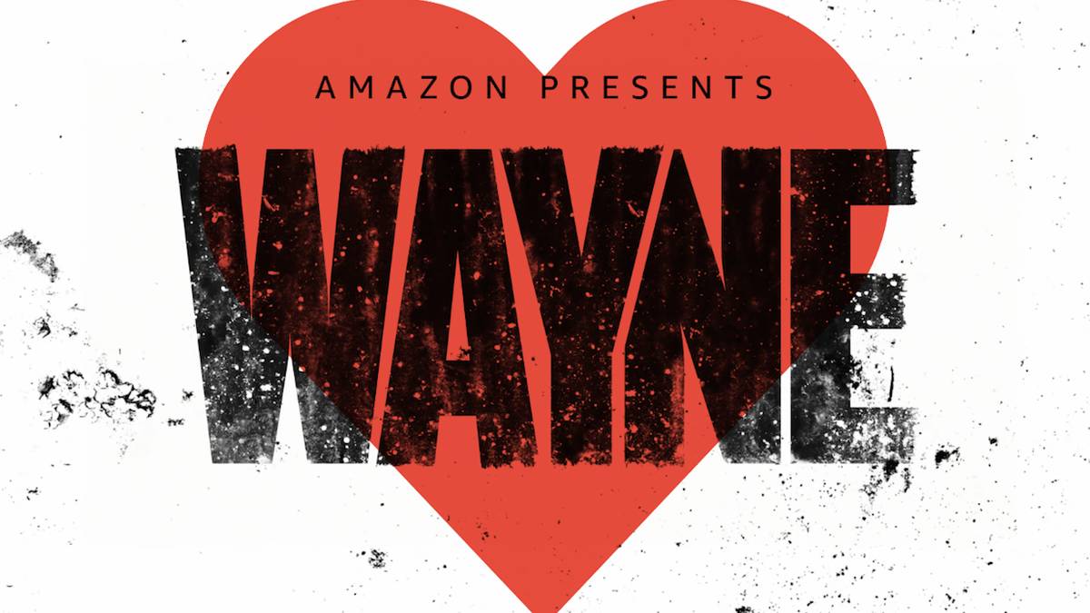 Why Amazon Prime's Wayne Is The Perfect Valentine's Day Show