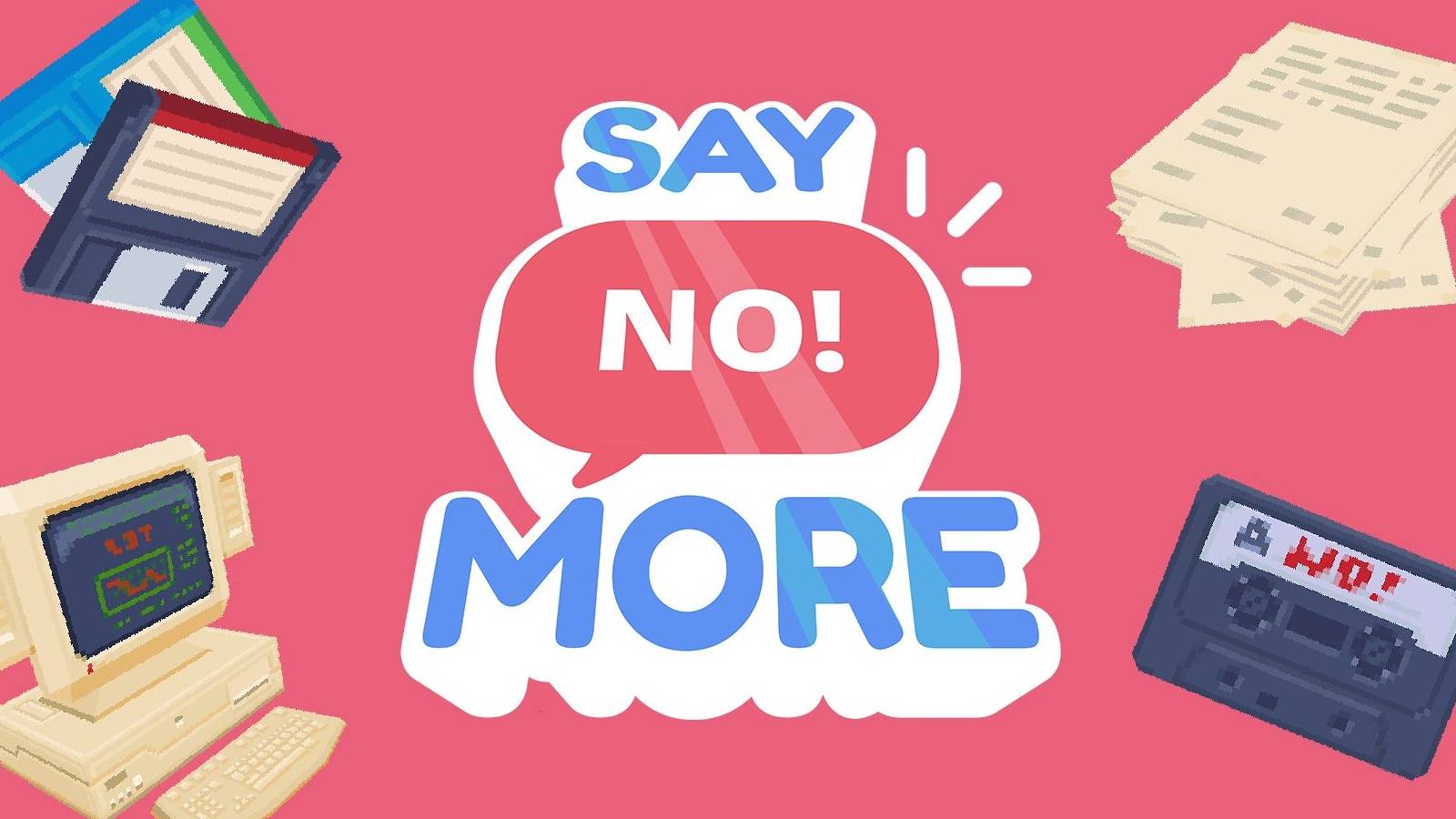 Say No! More Review: Say Yes! To This Unexpected Gem