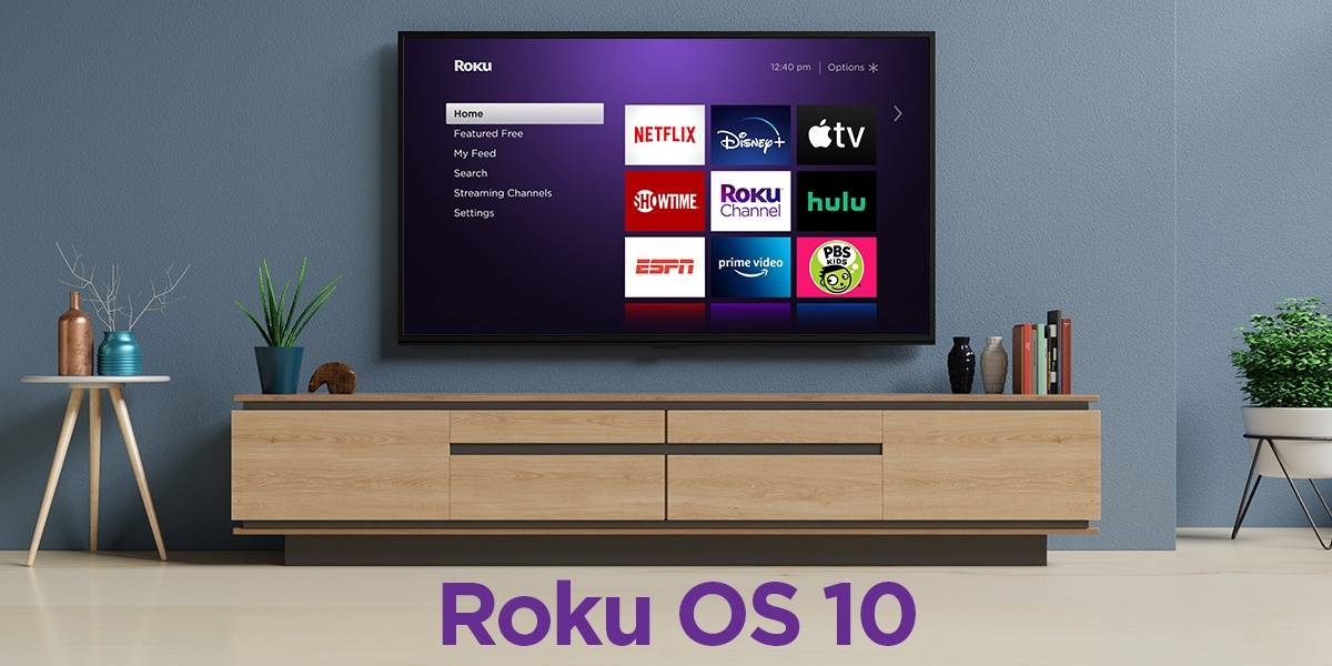 Roku OS 10: All The New Features & Upgrades Explained