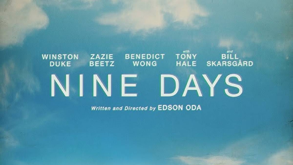 Nine Days Summary, Trailer, Cast, Where to Watch and More