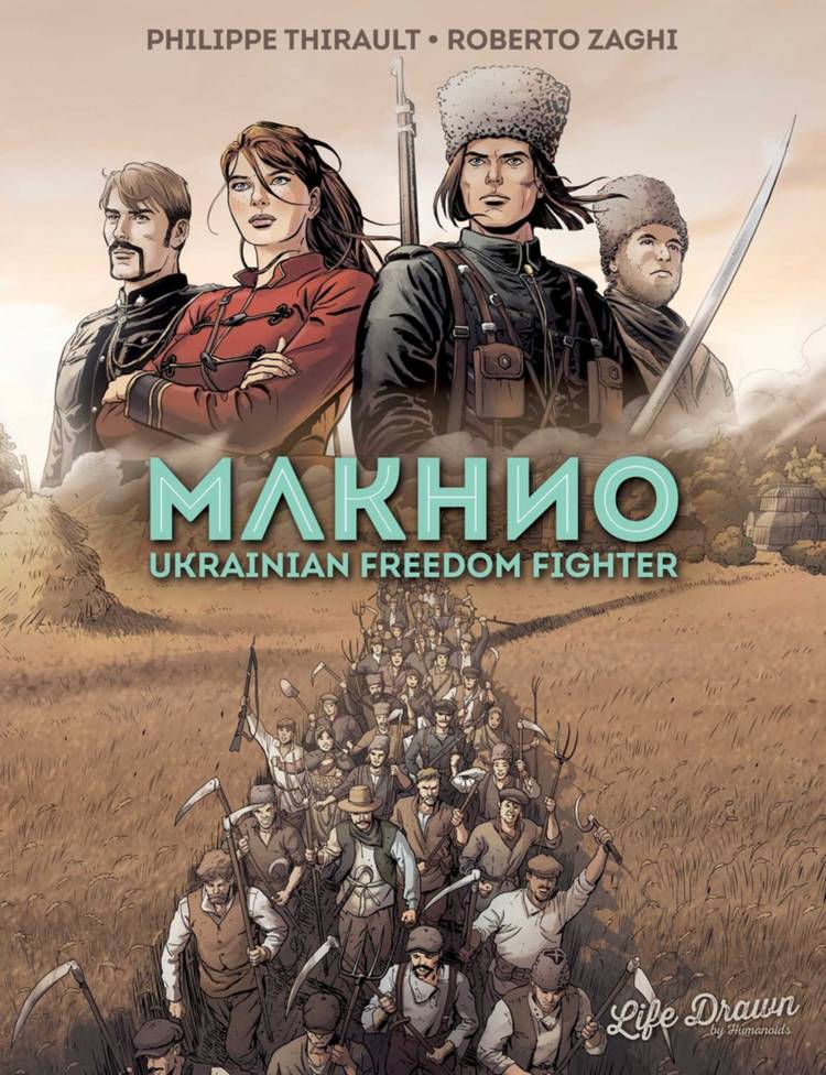 Mahkno: Ukrainian Freedom Fighter Graphic Novel Raising Money for Ukraine