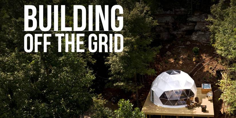 The 10 Wildest Reality Shows About Living Off The Grid