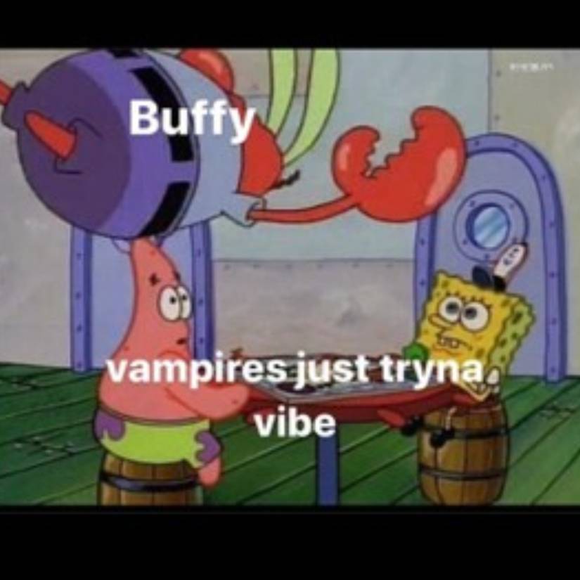 Buffy The Vampire Slayer: 10 Memes That Perfectly Sum Up Buffy As A ...