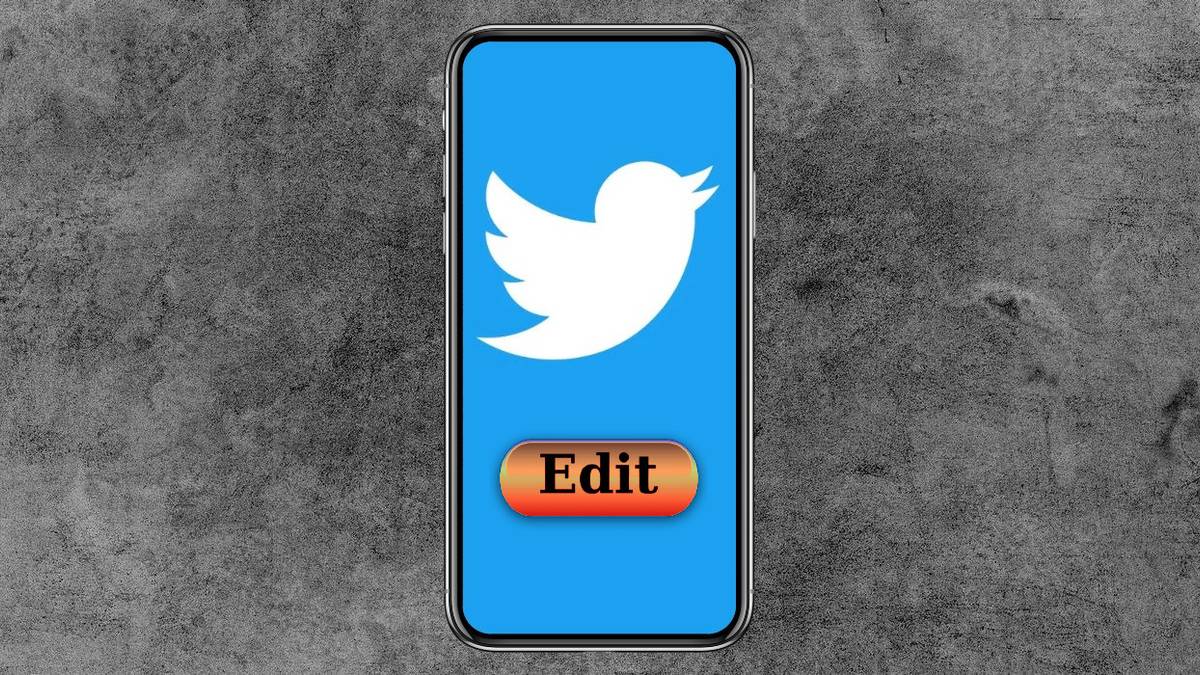 Twitter Is Finally Launching An Edit Button: Here's How It Works