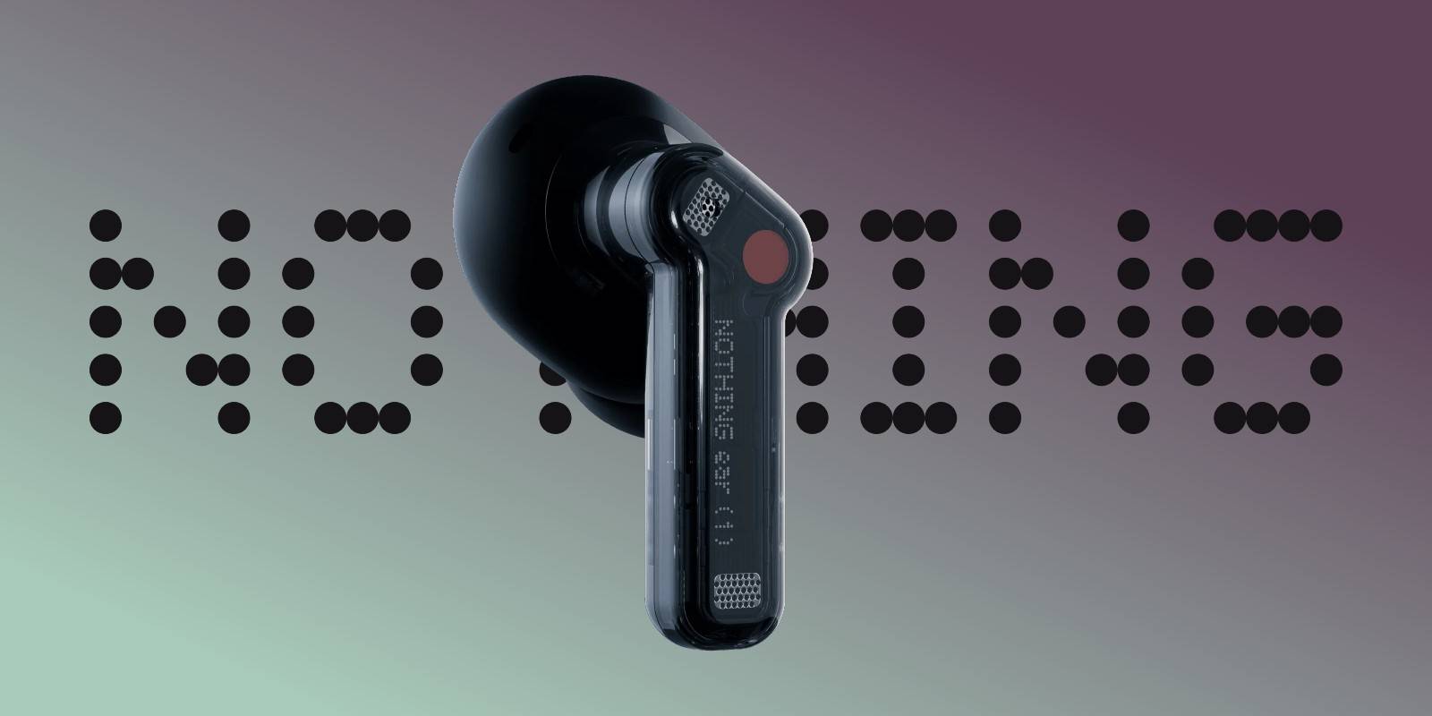 Nothing's Upcoming Earbuds Have An Unusual Design