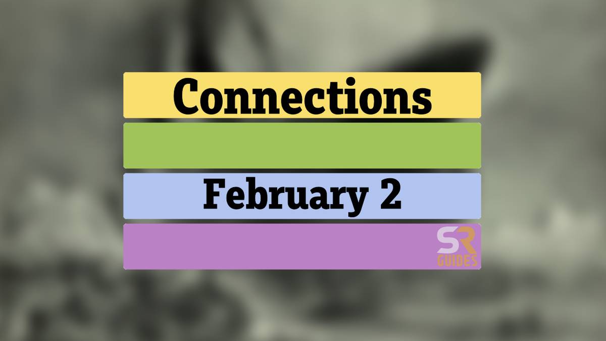 Today's Connections Answers & Hints For February 2, 2024 (Puzzle #236)