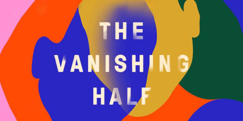 Why The Vanishing Half TV Show Is The One Book Adaptation That Can't ...