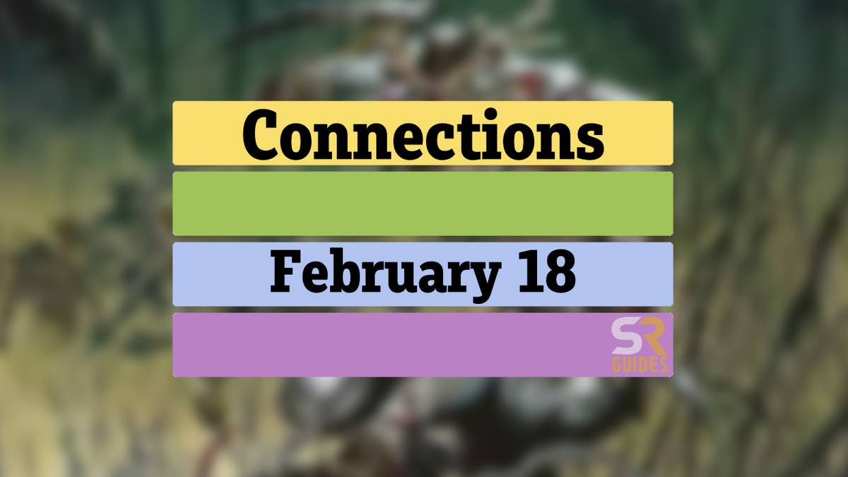 Today's Connections Answers & Hints For February 18, 2024 (Puzzle #252)