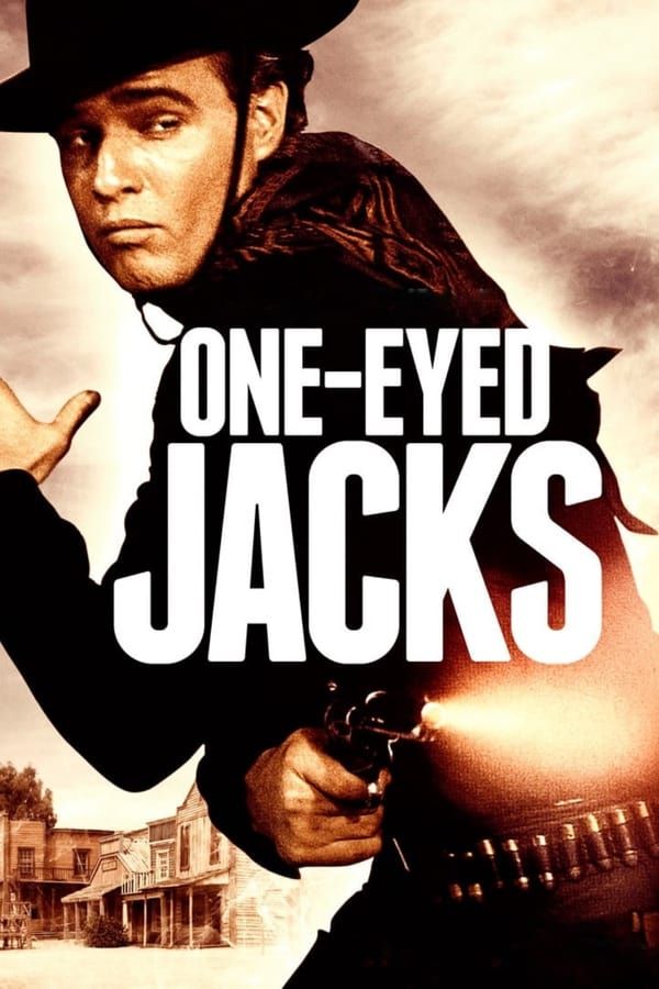 One-Eyed Jacks Summary, Trailer, Cast, Where to Watch and More