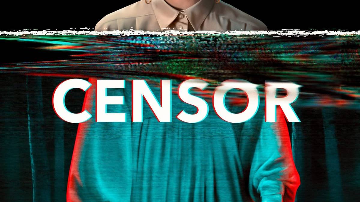 Censor Summary, Trailer, Cast, Where to Watch and More