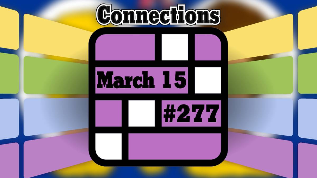 Today's Connections Hints & Answers For March 15, 2024 (Puzzle #277)
