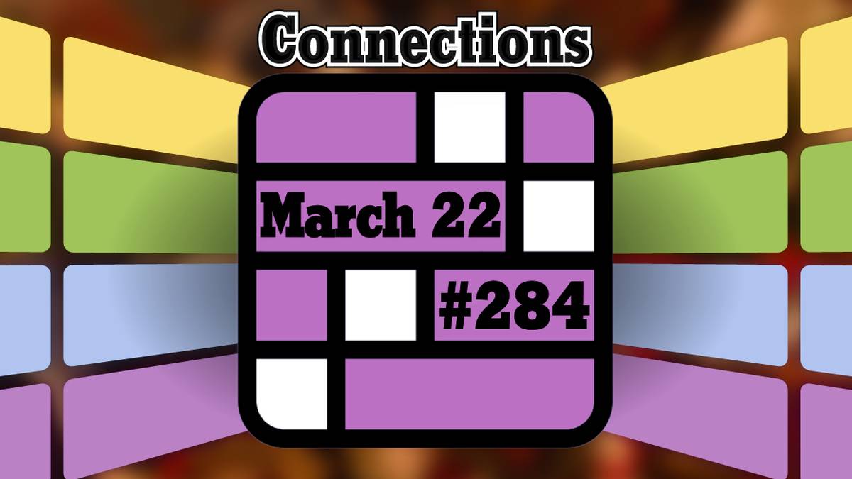 Today's Connections Hints & Answers For March 22, 2024 (Puzzle #284)