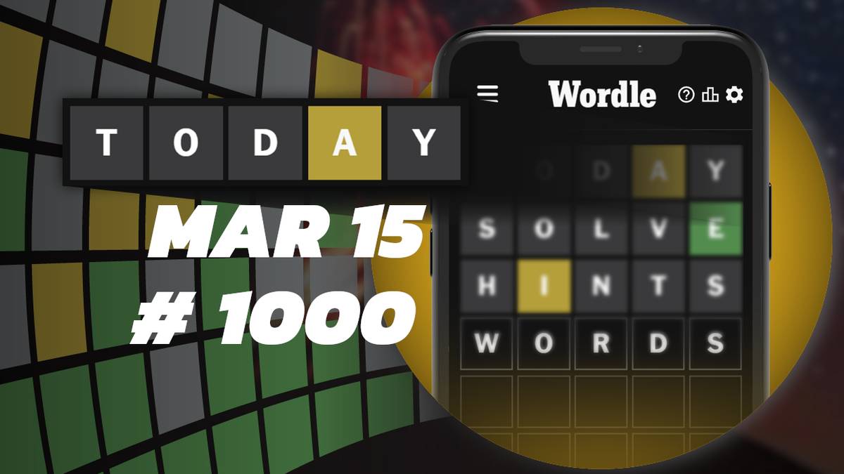 Today's Wordle Hints & Answer - March 15, 2024 (Puzzle #1000)