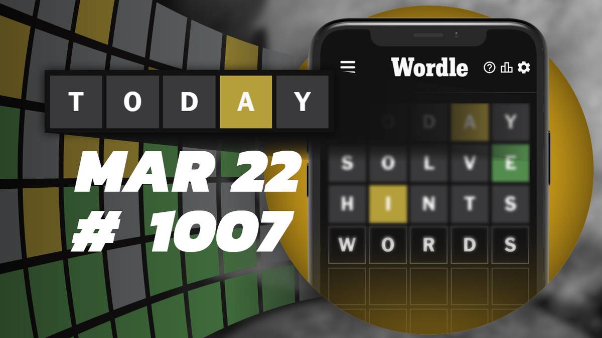Today's Wordle Hints & Answer - March 22, 2024 (Puzzle #1007)