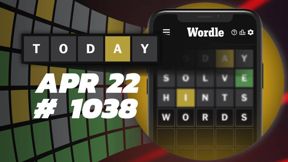 Today's Wordle Hints & Answer - April 22, 2024 (Puzzle #1038)