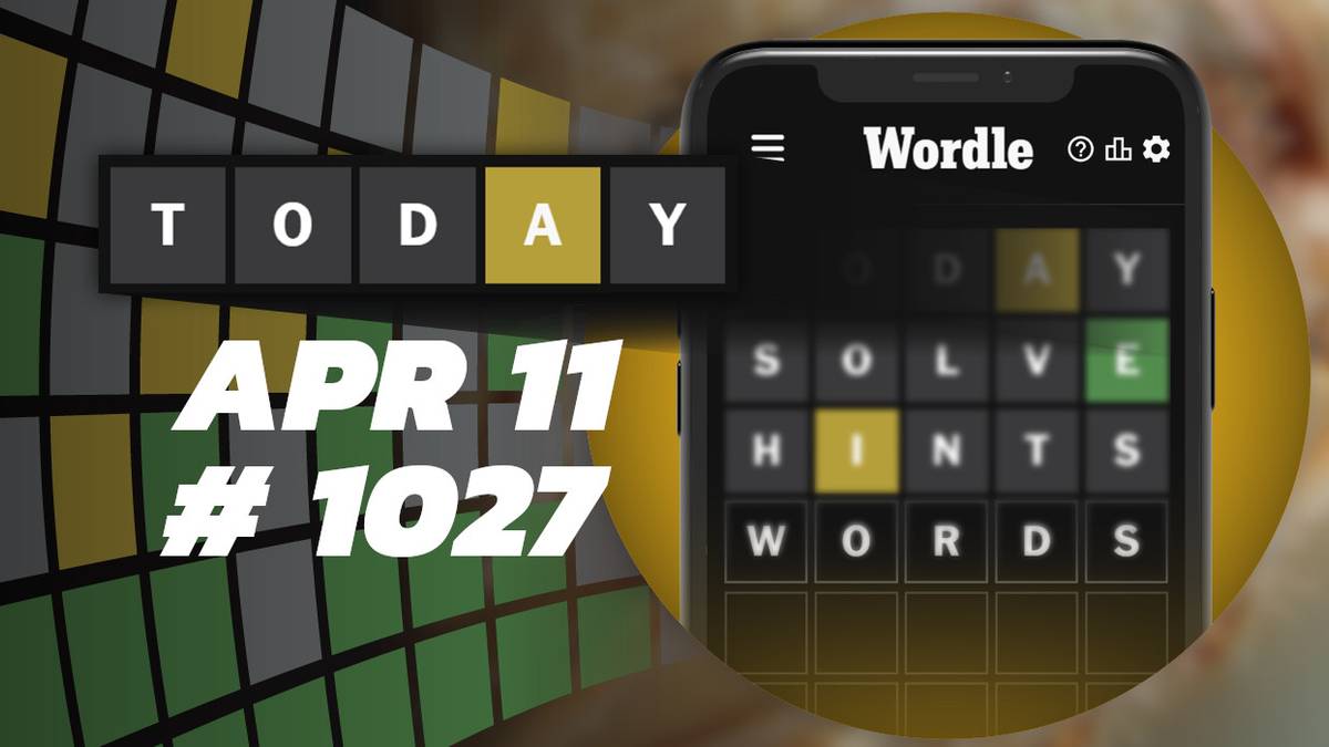 Today's Wordle Hints & Answer - April 11, 2024 (Puzzle #1027)