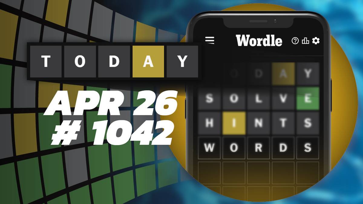 Today's Wordle Hints & Answer - April 26, 2024 (Puzzle #1042)