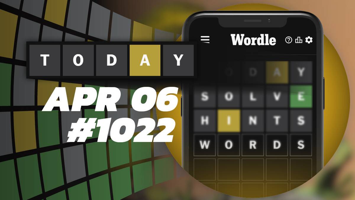 Today's Wordle Hints & Answer - April 6, 2024 (Puzzle #1022)