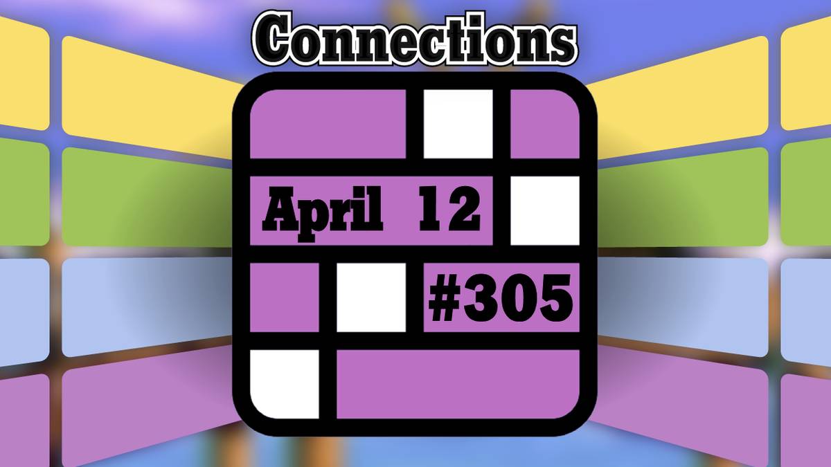 Today's Connections Hints & Answers For April 12, 2024 (Puzzle #305)