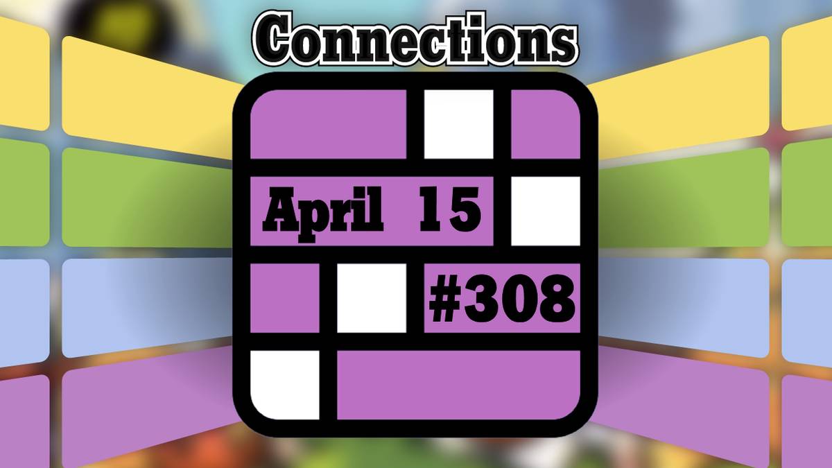 Today's Connections Hints & Answers For April 15, 2024 (Puzzle #308)