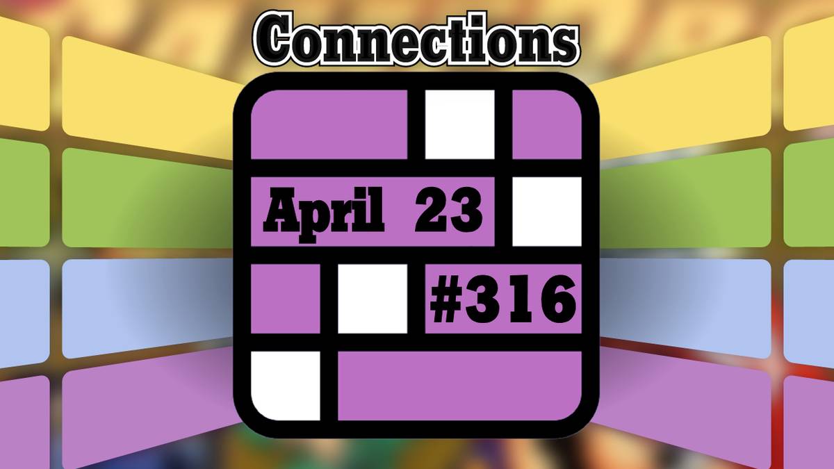 Today's Connections Hints & Answers For April 23, 2024 (Puzzle #316)