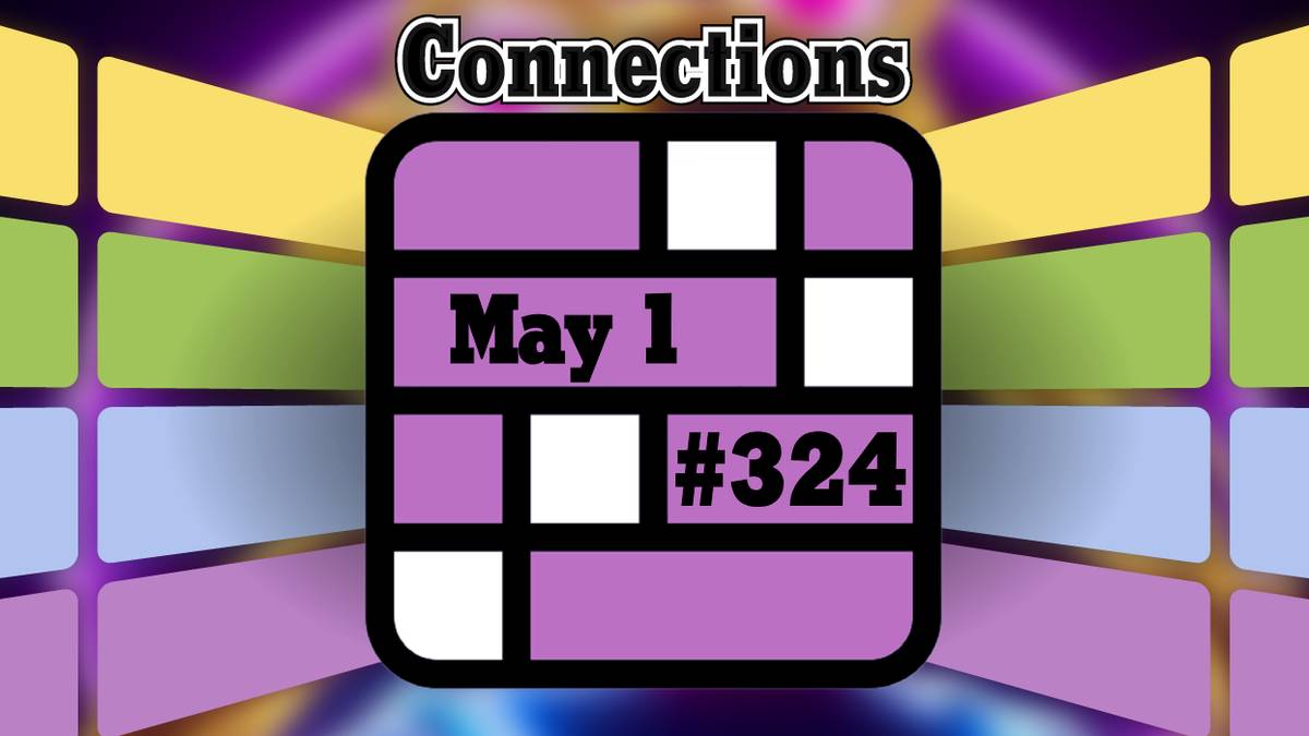 Today's Connections Hints & Answers For May 1, 2024 (Puzzle #324)