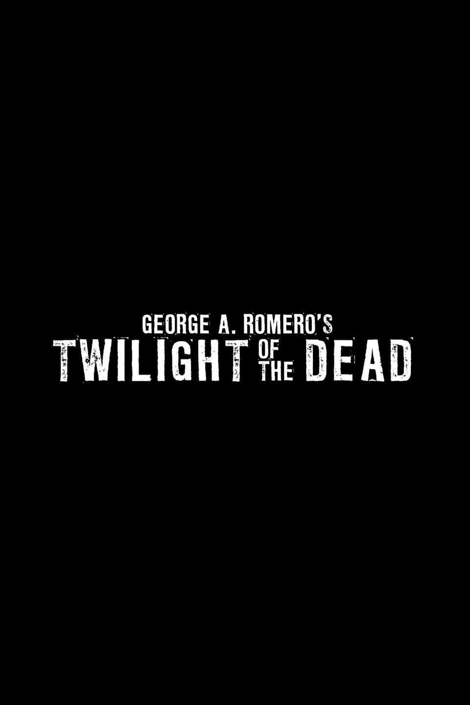Twilight Of The Dead: Everything We Know About George A. Romero's Final Movie