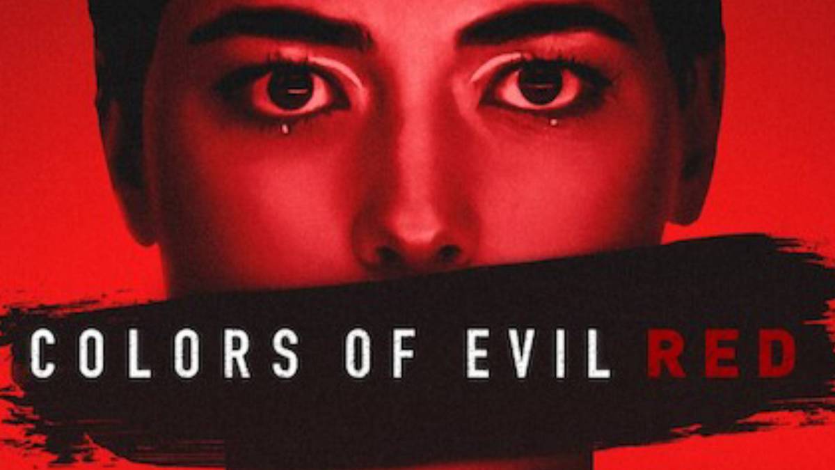 Colors of Evil: Red Summary, Trailer, Cast, Where to Watch and More