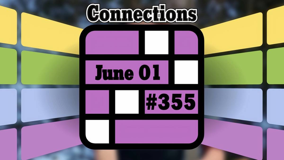 Today's Connections Hints & Answers For June 1, 2024 (Puzzle #355)