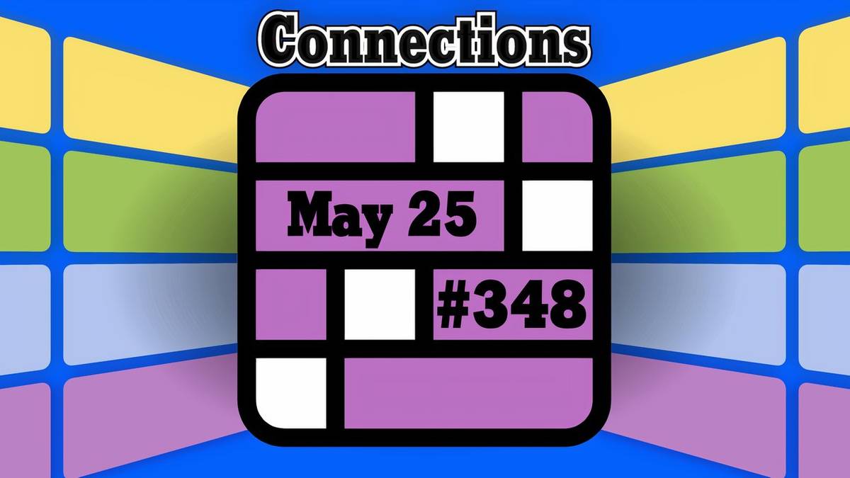 Today's Connections Hints & Answers For May 25, 2024 (Puzzle #348)