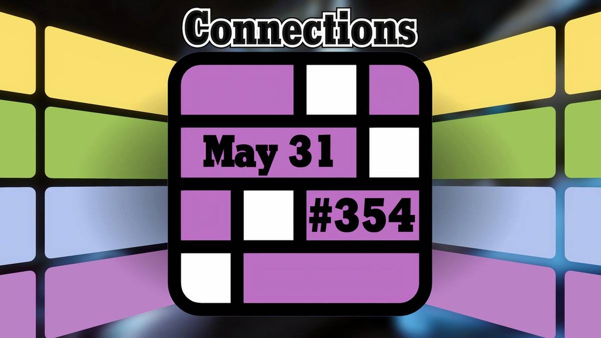 Today's Connections Hints & Answers For May 31, 2024 (Puzzle #354)