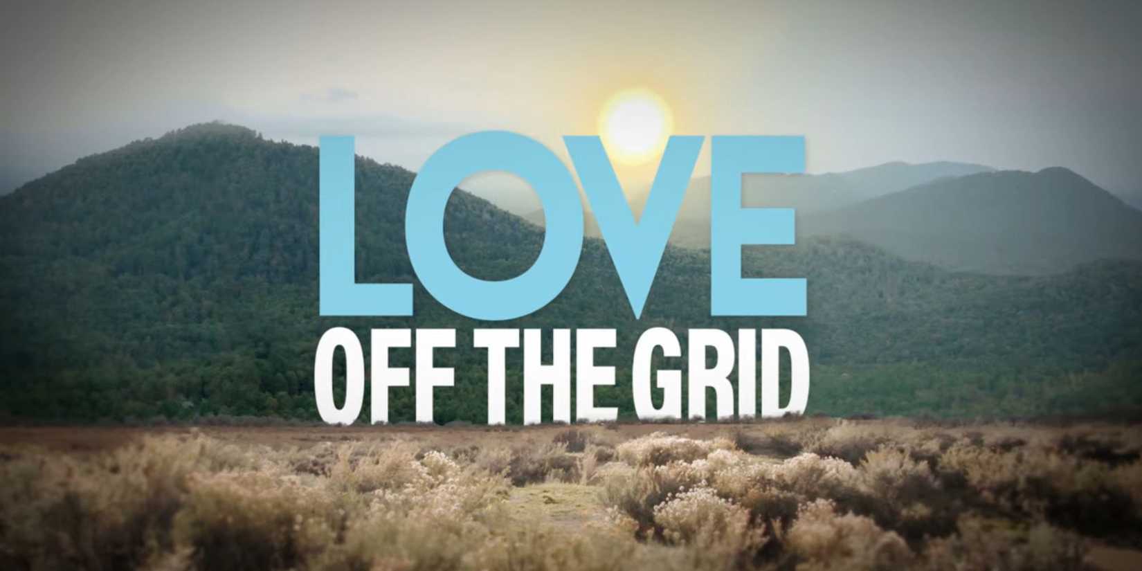 What Happened To 90 Day Fiancé Production-Led Spinoff Love Off The Grid ...