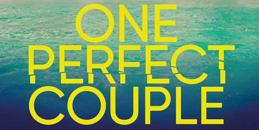 One Perfect Couple Book Ending Explained: Who Survives Ever After ...