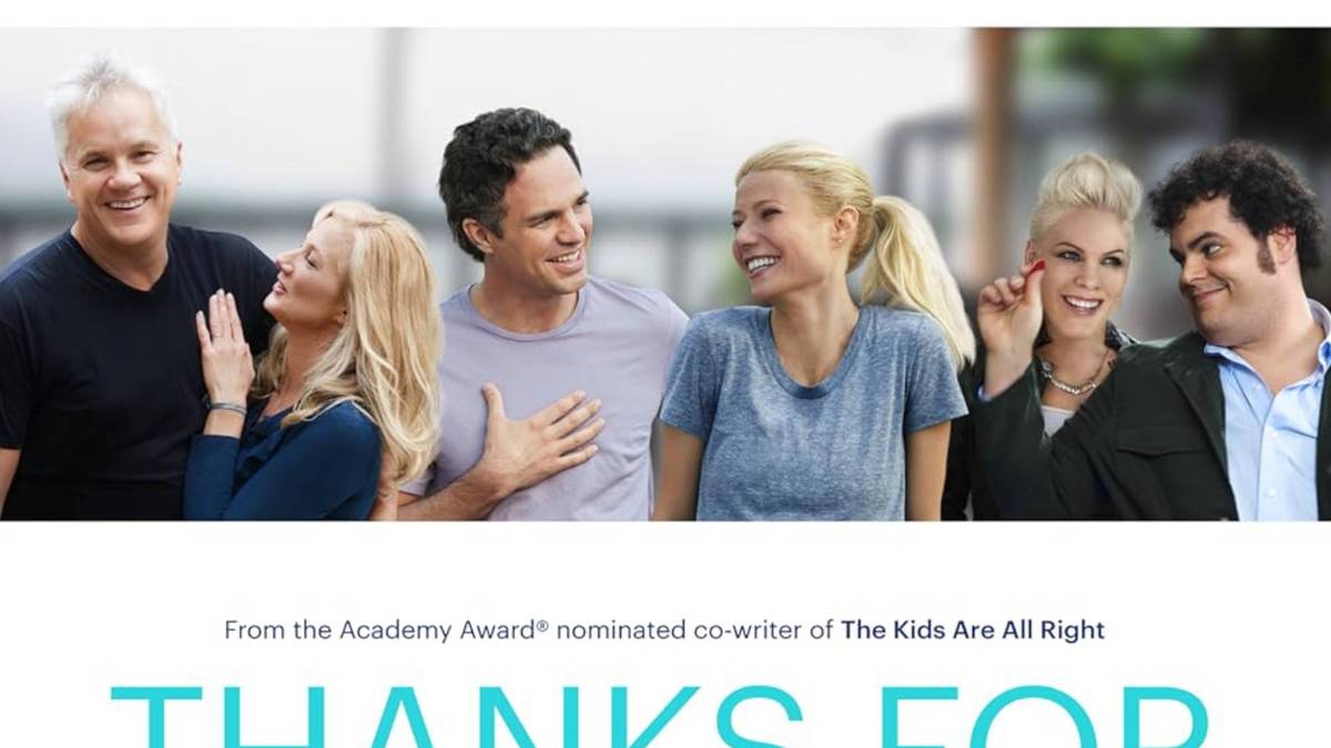 Thanks For Sharing Summary, Trailer, Cast, Where to Watch and More