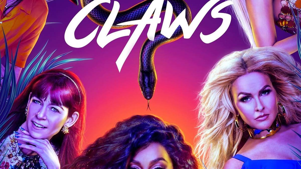 Claws Summary, Trailer, Season List, Cast, Where to Watch and More