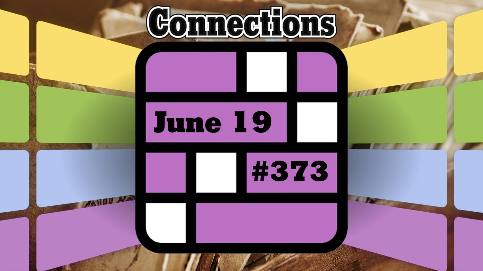 Today's Connections Hints & Answers For June 19, 2024 (Puzzle #373)
