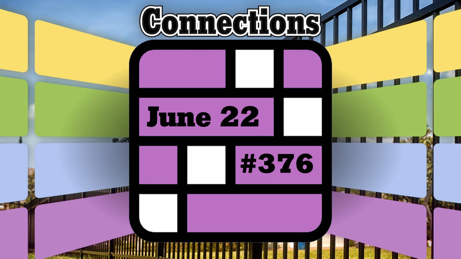 Today's Connections Hints & Answers For June 22, 2024 (Puzzle #376)