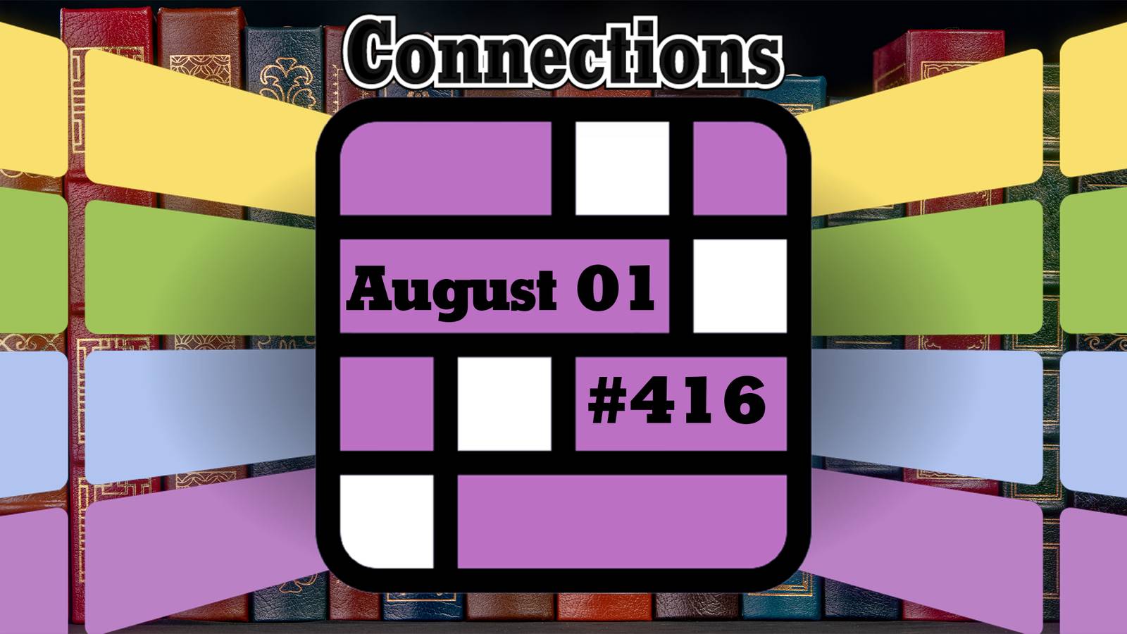 Today's Connections Hints & Answers For August 1, 2024 (Puzzle #416)