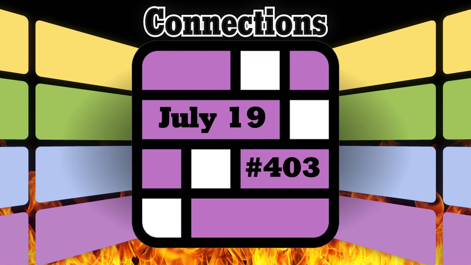 Today's Connections Hints & Answers For July 19, 2024 (Puzzle #403)