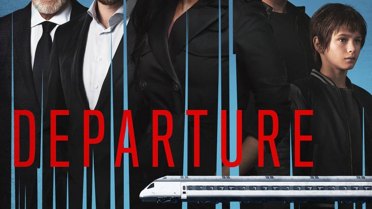 Departure (2019) Summary, Trailer, Season List, Cast, Where to Watch ...
